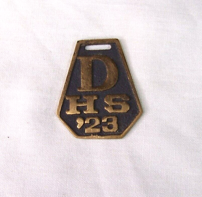 1923 ANTIQUE DHS POCKET WATCH FOB BADGE HIGH SCHOOL - Elks