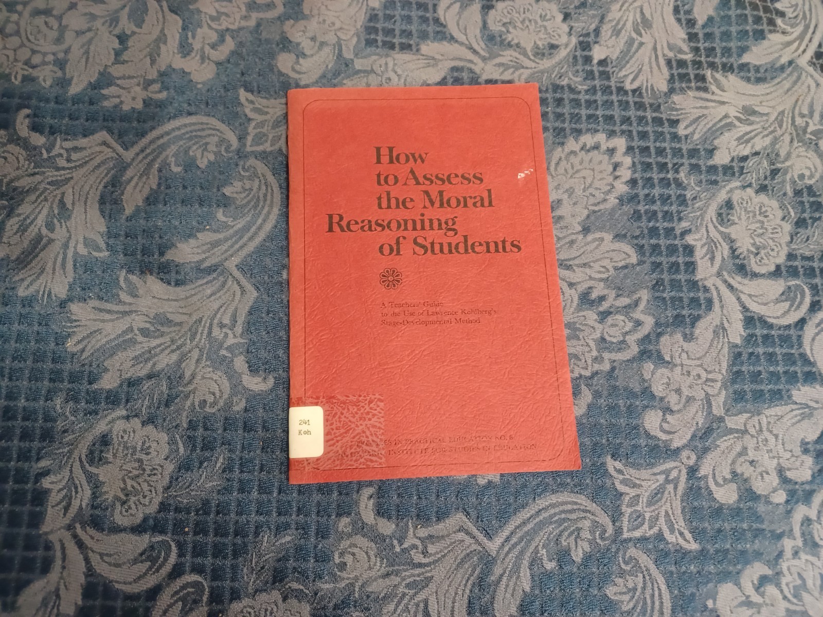 Nancy Porter How to Assess the Moral Reasoning of Students 1972 PB ...