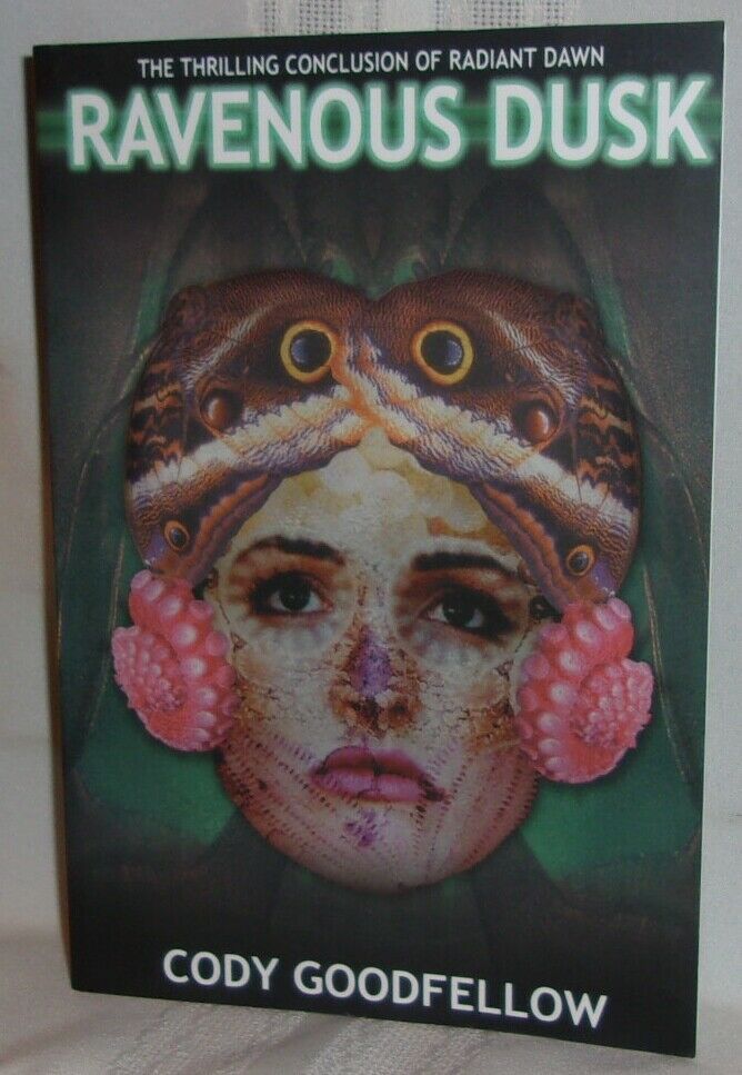 Cody Goodfellow RAVENOUS DUSK First edition SIGNED Fine Horror SF ...