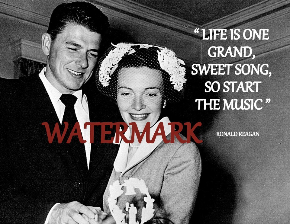 RONALD REAGAN " LIFE IS ONE GRAND,SWEET SONG.." CELEBRITY QUOTE ...