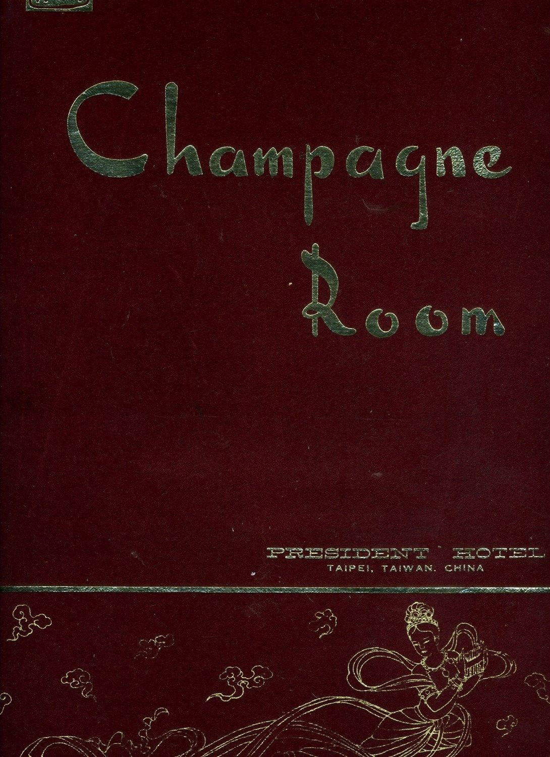 Champagne Room Menu President Hotel Taipei Taiwan China - Menus