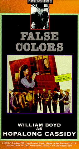 Hopalong Cassidy:False Colors [VHS] [VHS Tape] - Movies & TV