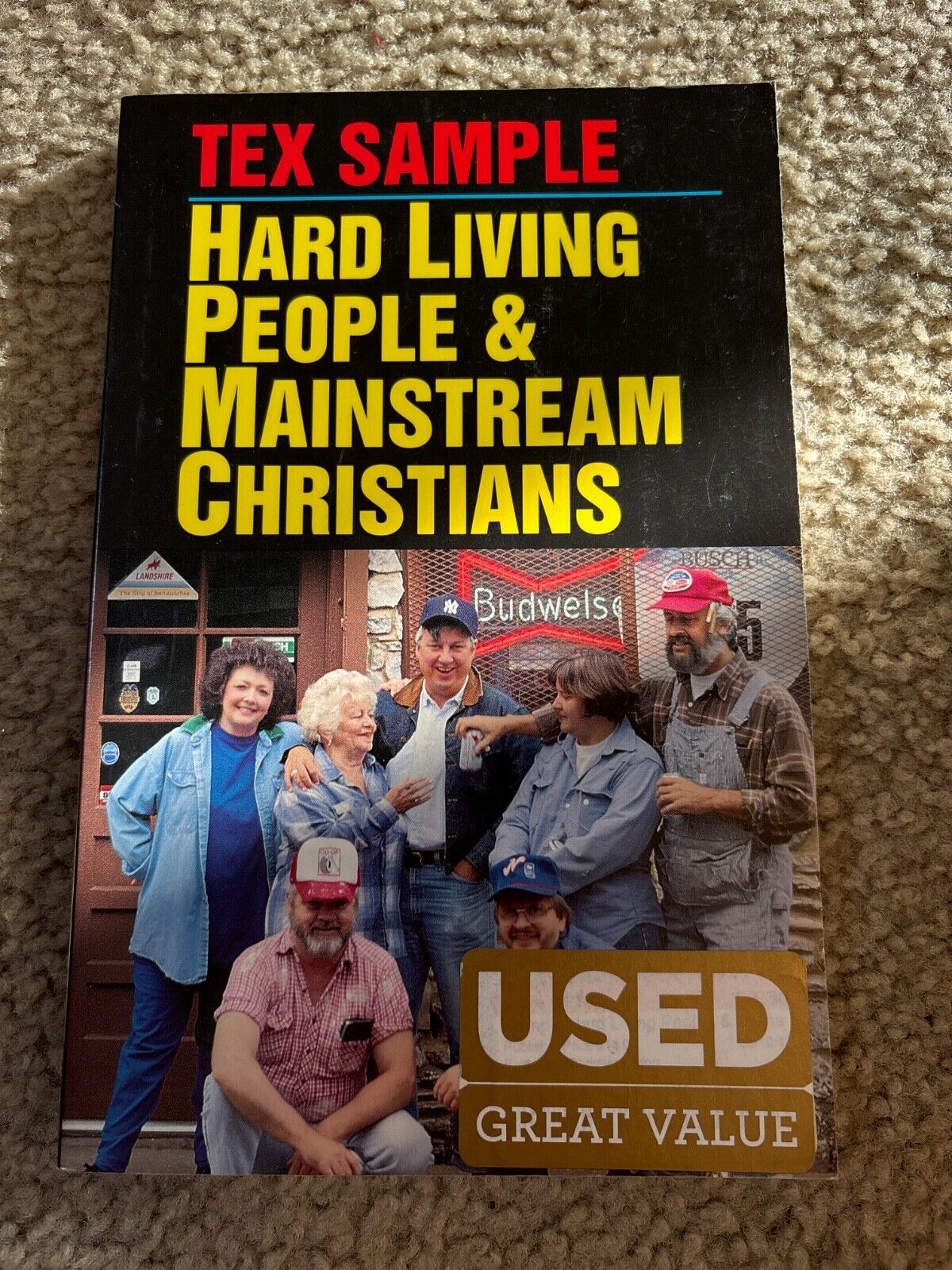 Hard Living People And Mainstream Christians By Tex Sample Contemporary ...
