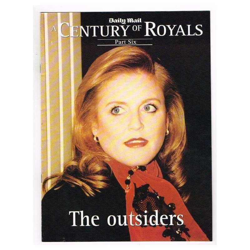 A Century of Royals Magazine Part Six mbox1841 The Outsiders - Magazines