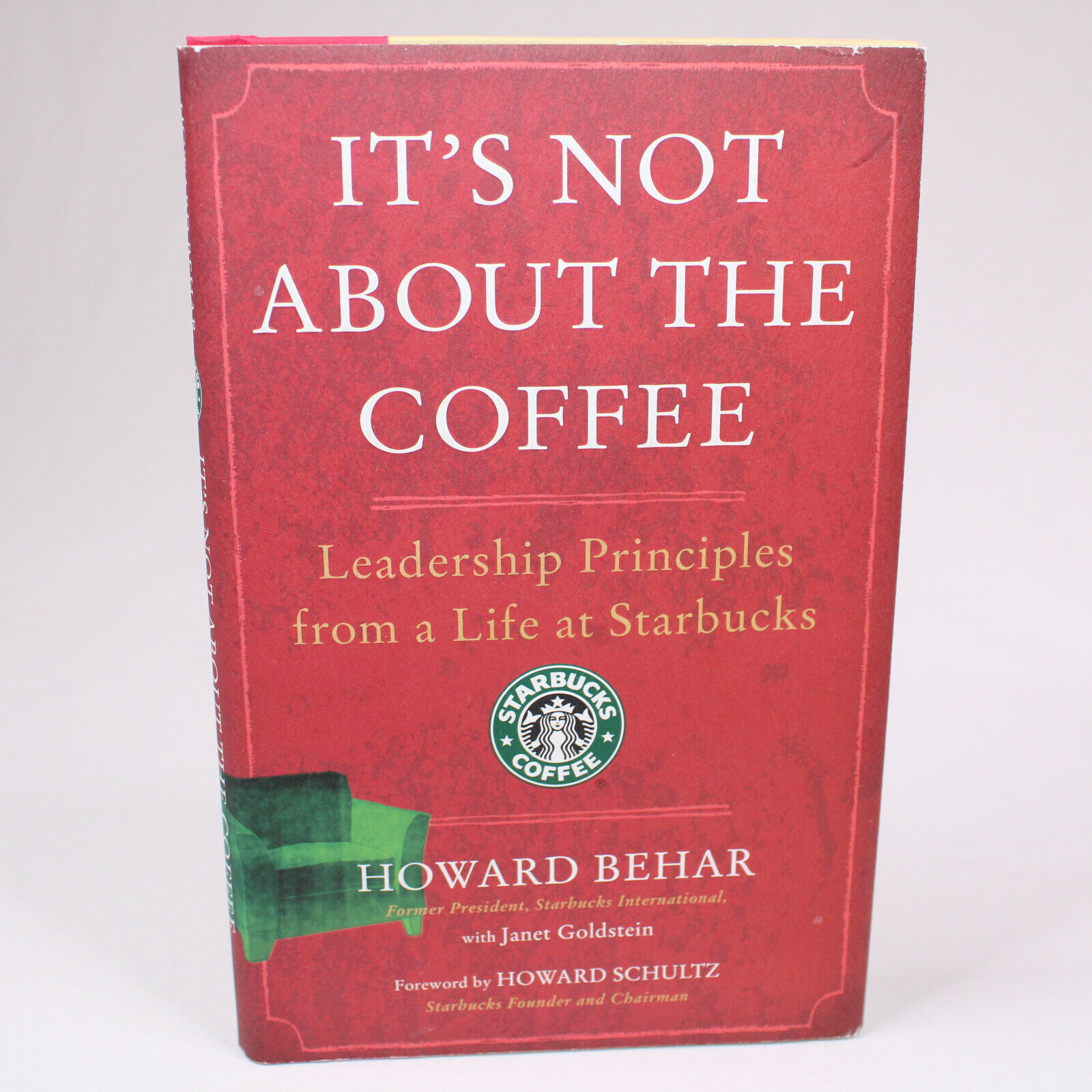 SIGNED It's Not About The Coffee Leadership Principles From A Life At ...
