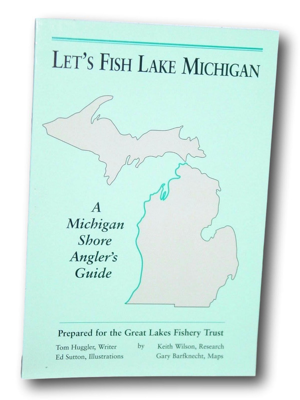 Rare Let's Fish Lake Michigan: A Michigan Shore Angler's Guide, Methods ...