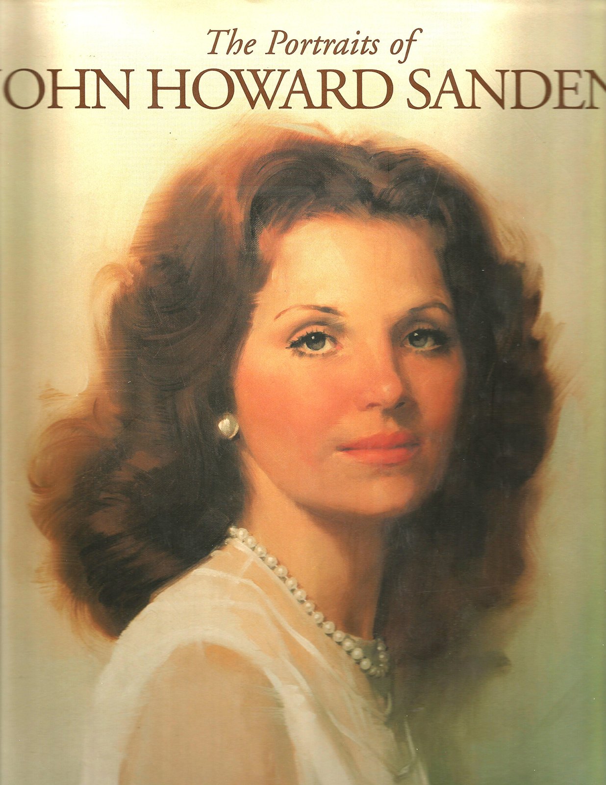 The Portraits of John Howard Sanden [Hardcover] John Howard Sanden ...