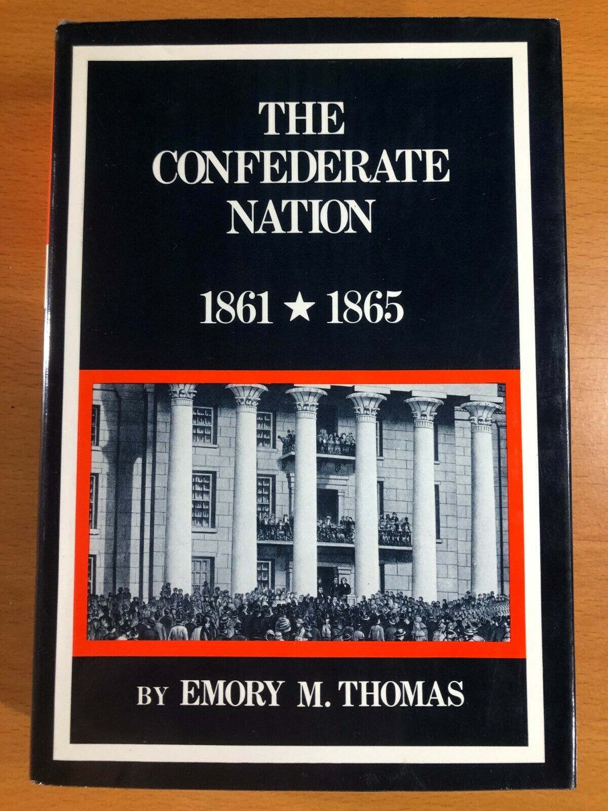 The Confederate Nation 1861-1865 by Emory M. Thomas 1st Edition (1979 ...