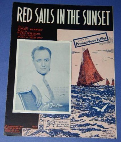 TED FIO-RITO VINTAGE SHEET MUSIC 1935 RED SAILS - Sheet Music & Song Books