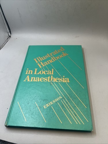 Illustrated Handbook In Local Anaesthesia By Eriksson HC 1979 - Adult ...