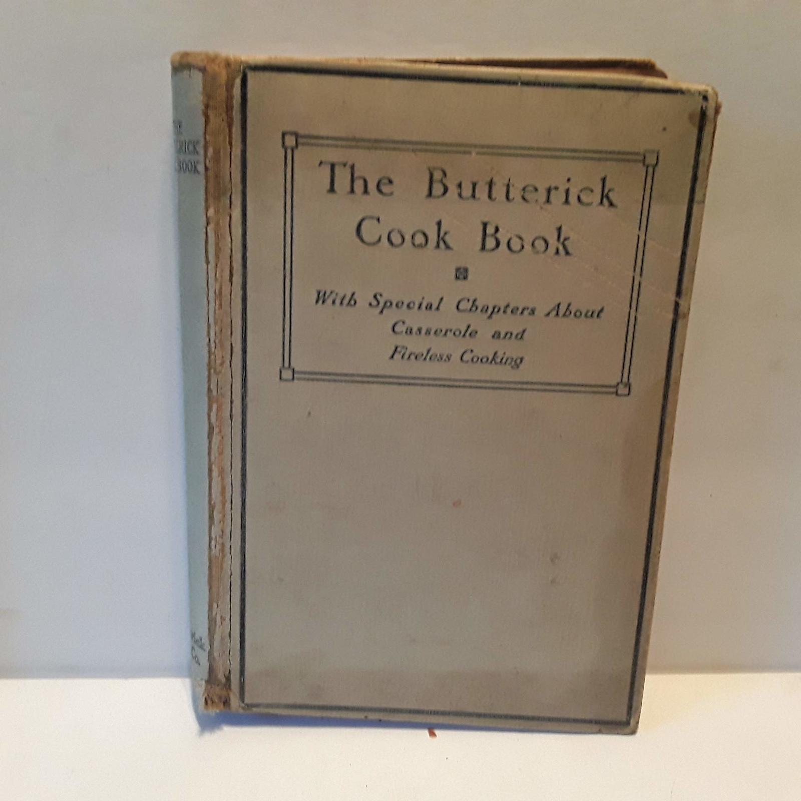 The Butterstick Cook Book With Special Chapters About Casserole And ...