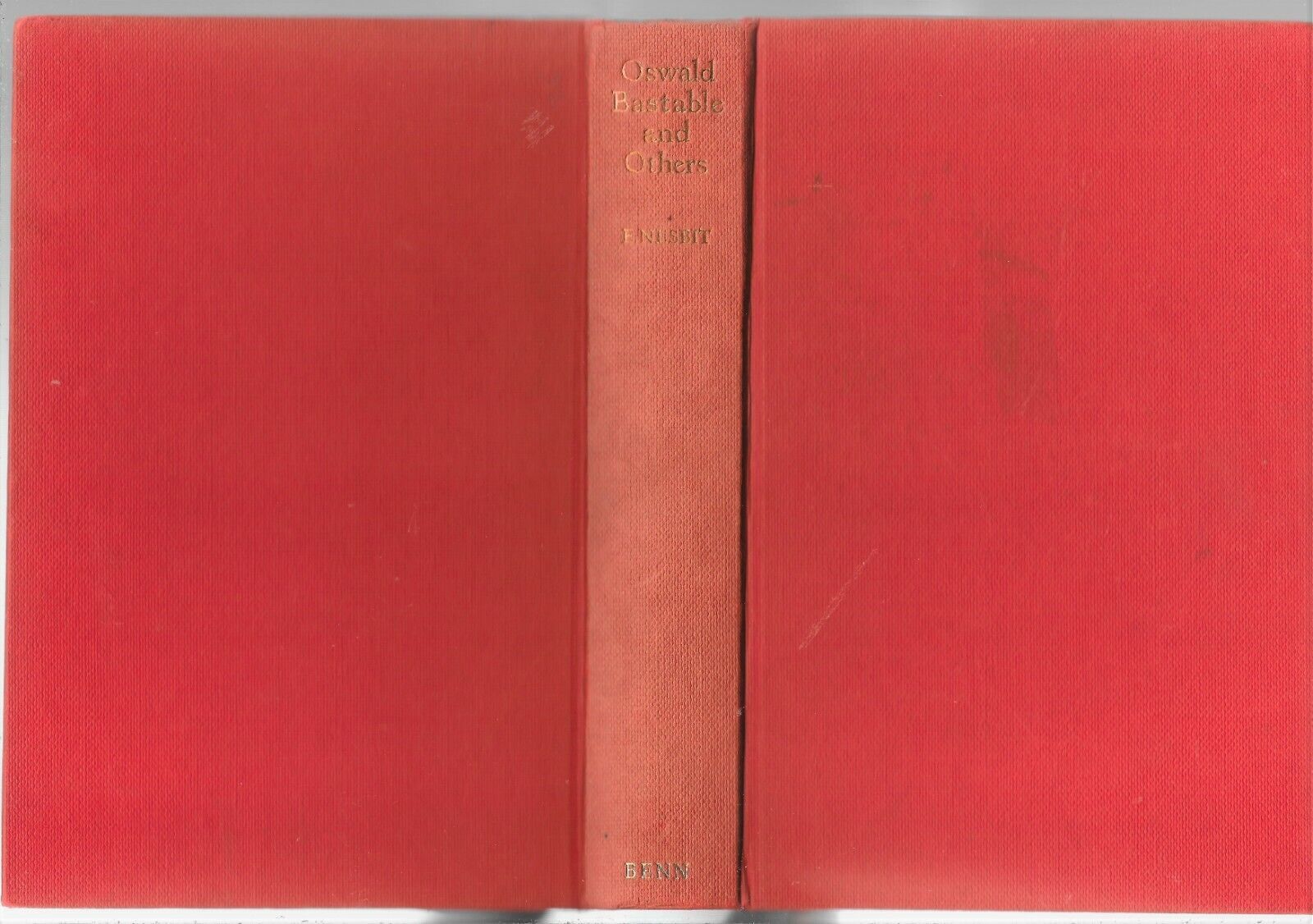 Oswald Bastable and Others by Edith Nesbit Ernest Benn Limited ...