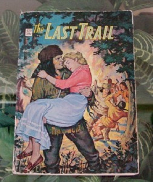 1940 Zane Grey-Illustrated Lloyd Weidner THE LAST TRAIL Saalfield ...