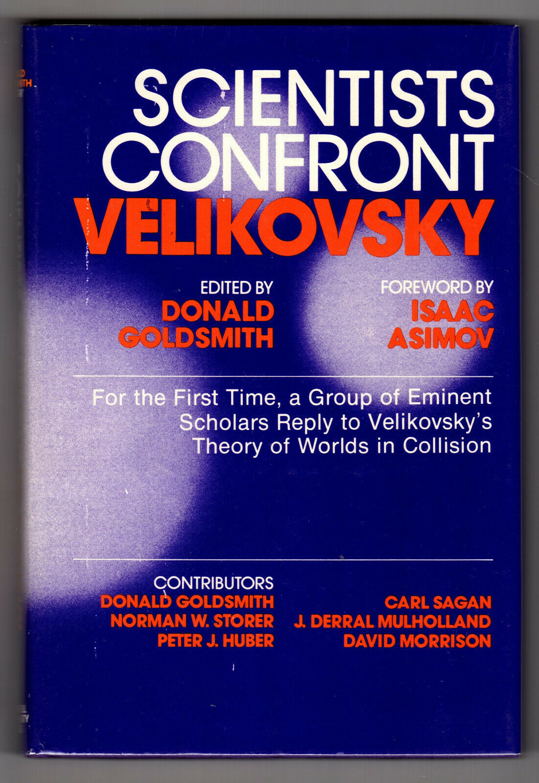 SCIENTISTS CONFRONT VELIKOVSKY Edition by Donald Goldsmith Carl Sagan ...