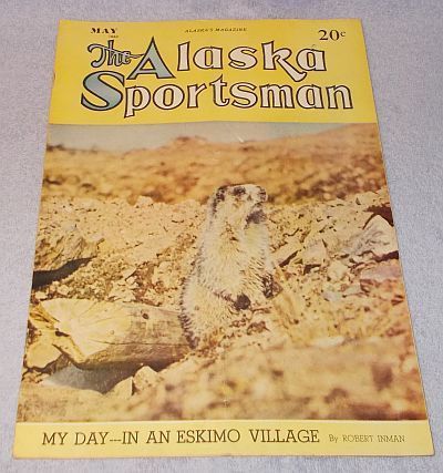 Vintage The Alaska Sportsman Magazine May 1943 Moose Wolves - Magazines