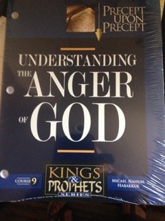 Precept Upon Precept Understanding the Anger of God [Loose Leaf ...