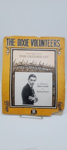 WWI-Era Dixie Volunteers Sheet Music EDDIE CANTOR 1918 HTF - Vintage & Antique