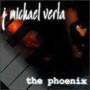 The Phoenix [Audio CD] J Michael Verta - Music