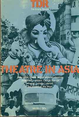TDR NYU The Drama Review Magazine Spring 1971 massive Theatre in Asia ...