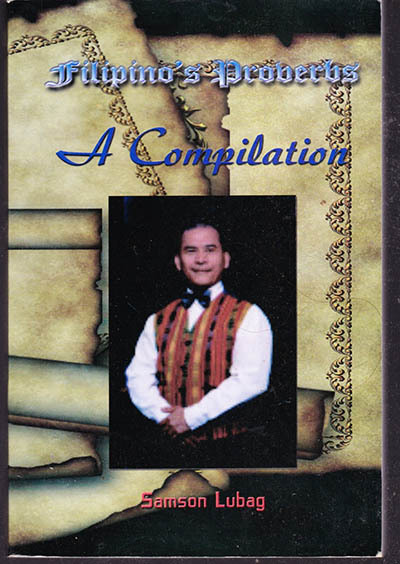 Filipino Proverbs A Compilation by Samson Lubag - Books