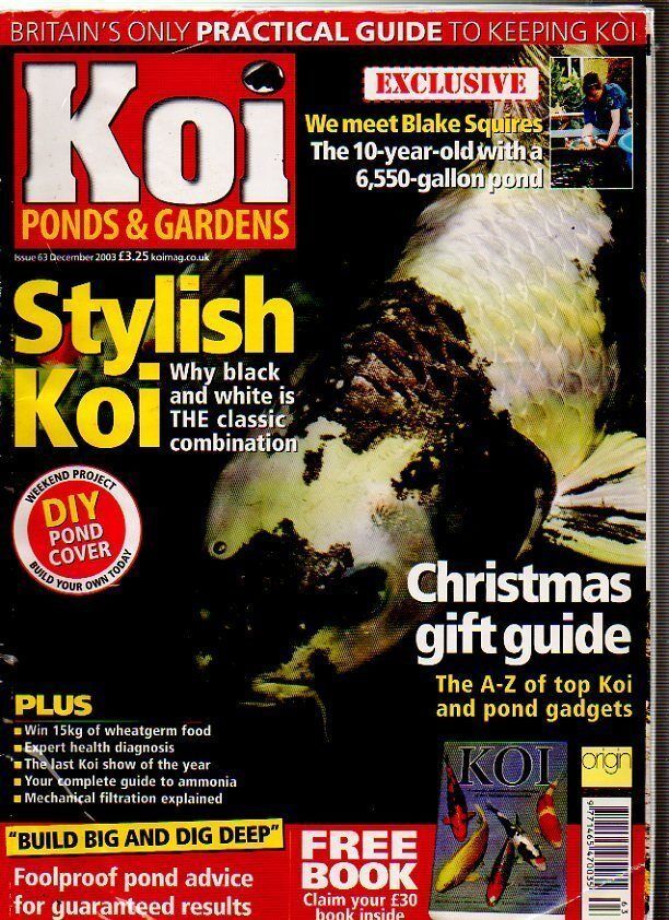 Koi Ponds & Gardens Magazine - December 2003 Issue 63 - Magazines
