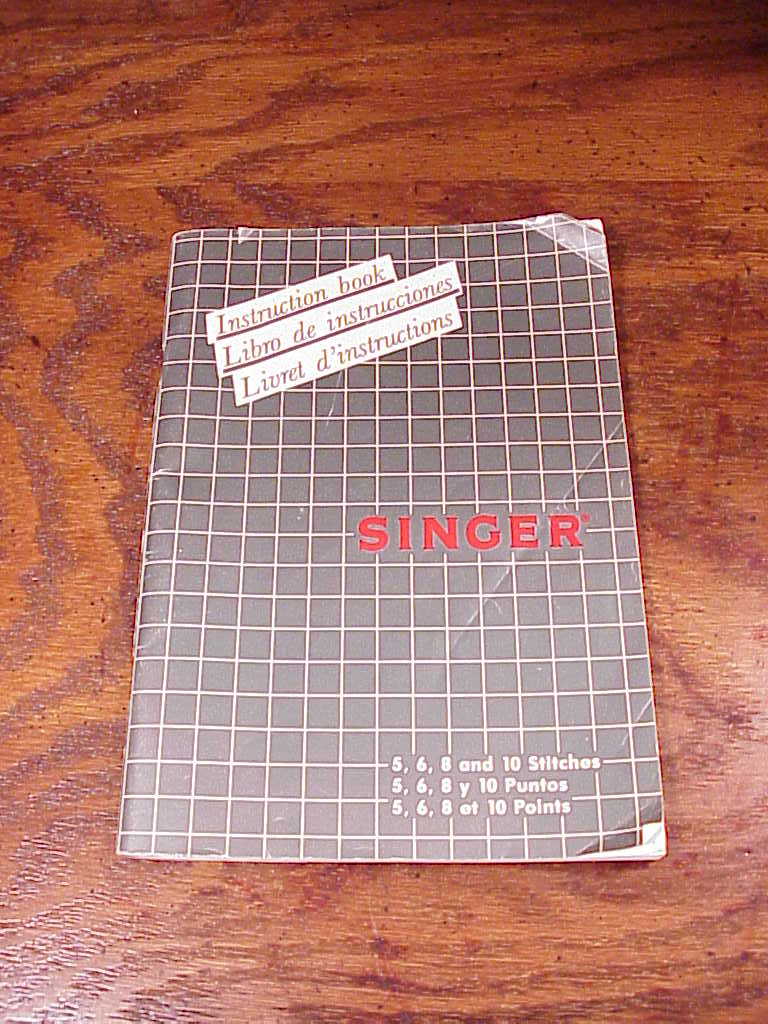 1994 Singer Instruction Booklet for 5, 6, 8, and 10 Stitches, Sewing ...