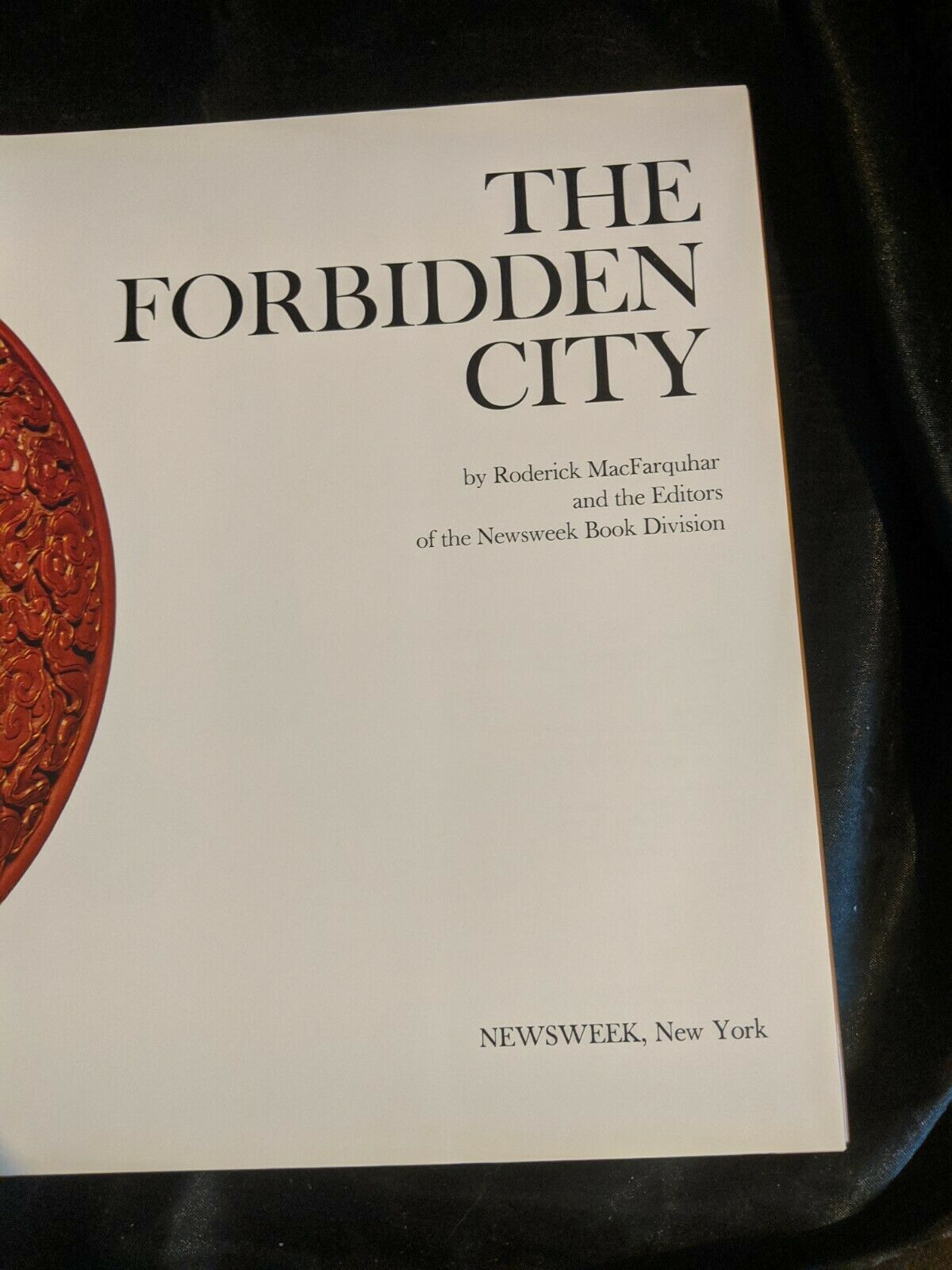 The Forbidden City by MacFarquhar, Roderick. Book - Everything Else