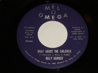 Billy Harner Half A Man What About The Children 45 Rpm Record Mel Omega ...