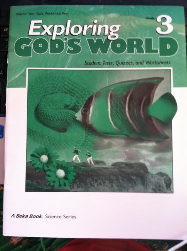 Exploring God's World Student Quizzes, Tests, and Worksheets Grade 3 ...