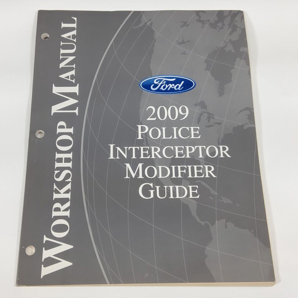 2009 Ford Police Interceptor Modifier Guide Original Workshop Repair ...