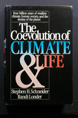 The Coevolution of Climate and Life by Schneider and Londer 1984 - Books