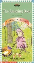 The Amazing Bone and Other Caldecott Classics (Where The Wild Things ...