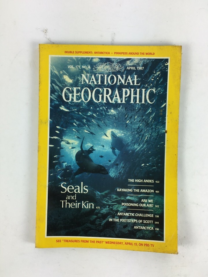 April 1987 National Geographic Magazine Seals and Their Kin The High ...