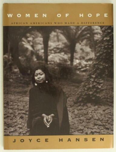 WOMEN OF HOPE African American Women Who Made Difference Joyce Hansen ...