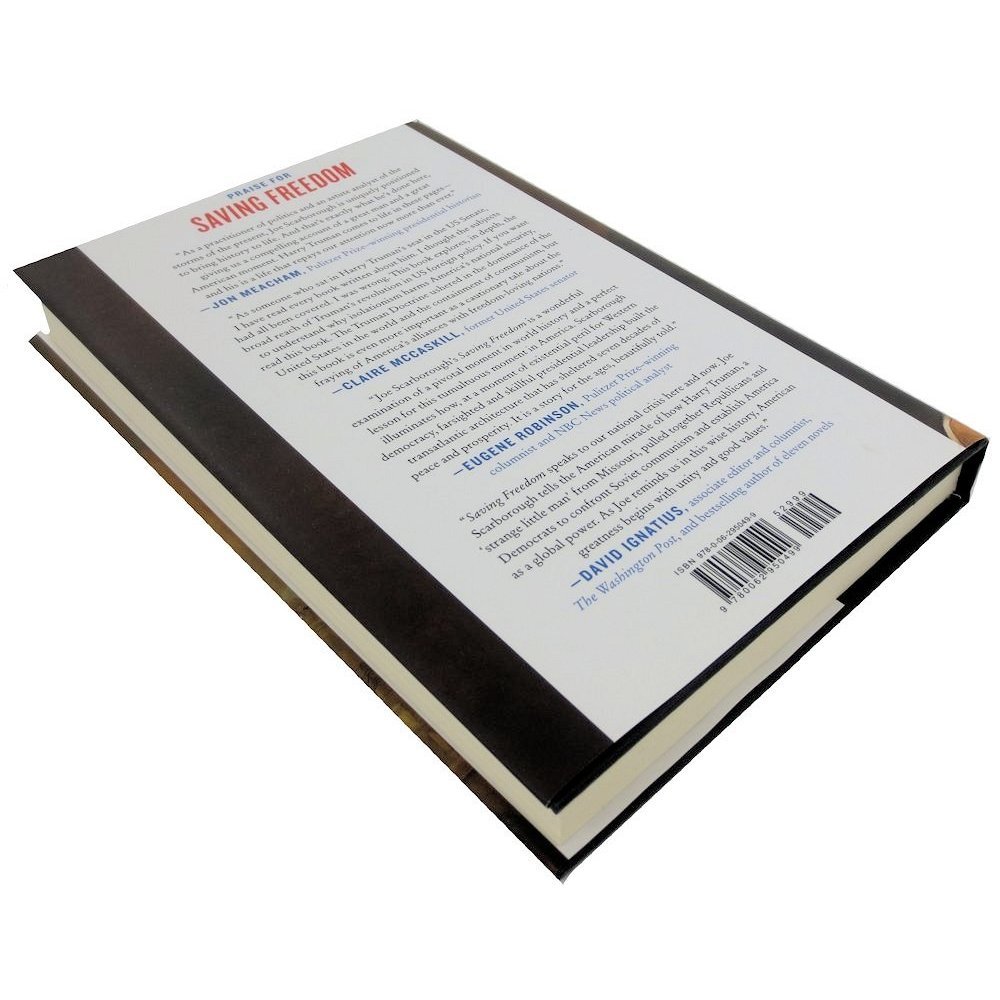 Saving Freedom: Truman, the Cold War, and the Fight by Joe Scarborough ...