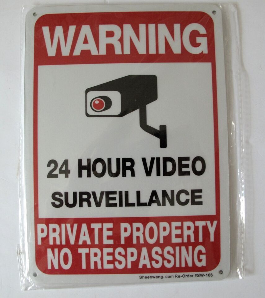 Sheenwang Warning 24 hour Video Surveillance Private Property No Tress ... Sheenwang Warning 24 hour Video Surveillance Private Property No Tress ...