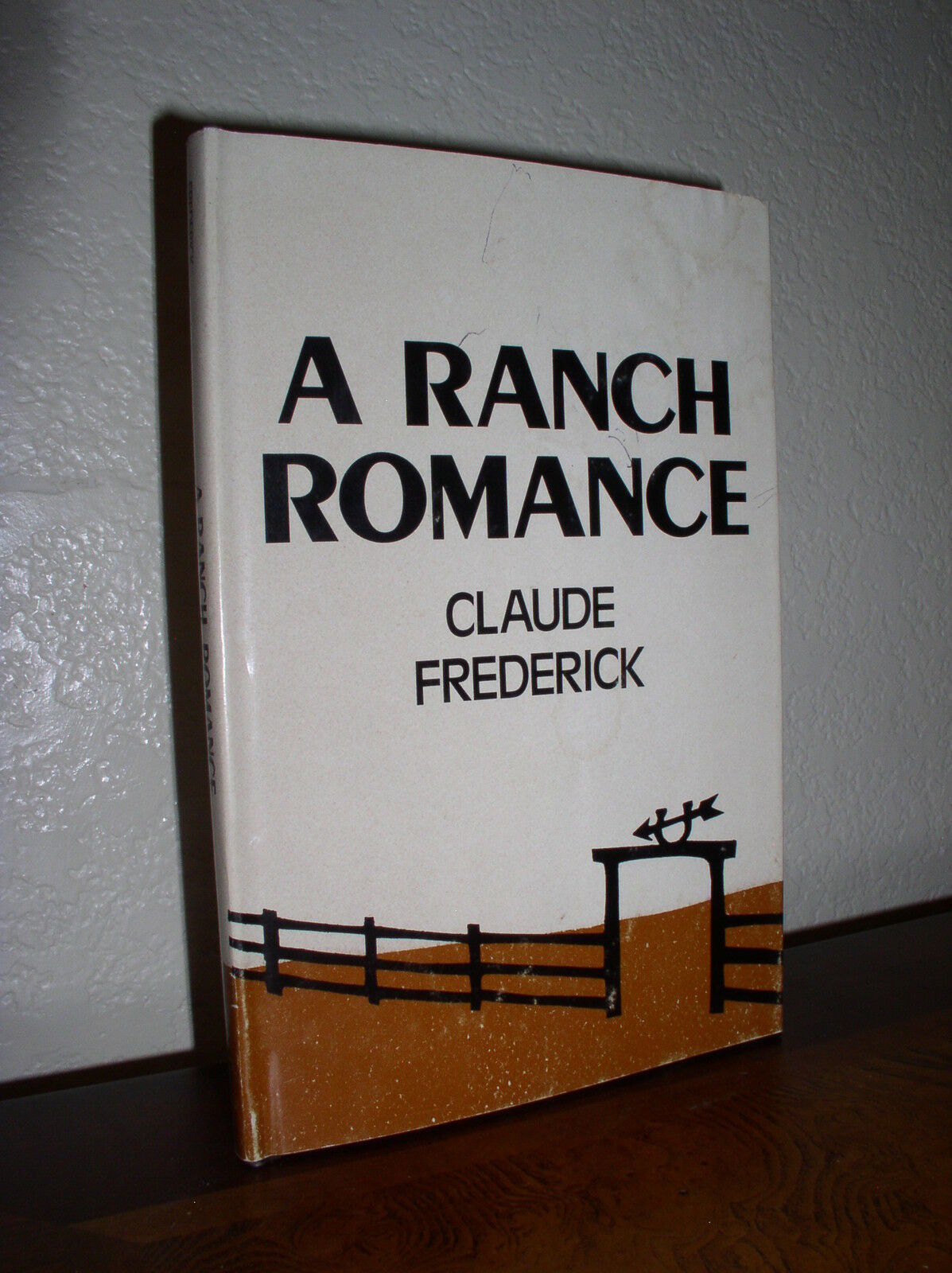 A Ranch Romance by Claude Frederick (1981, Hardcover, DJ) - Books