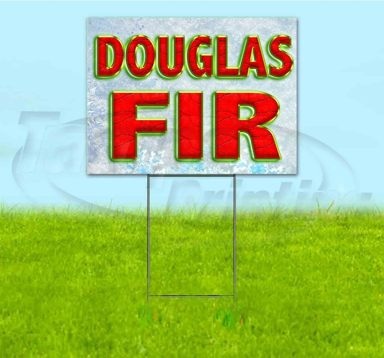 DOUGLAS FIR 18x24 Yard Sign Corrugated Plastic Bandit Lawn Business ...