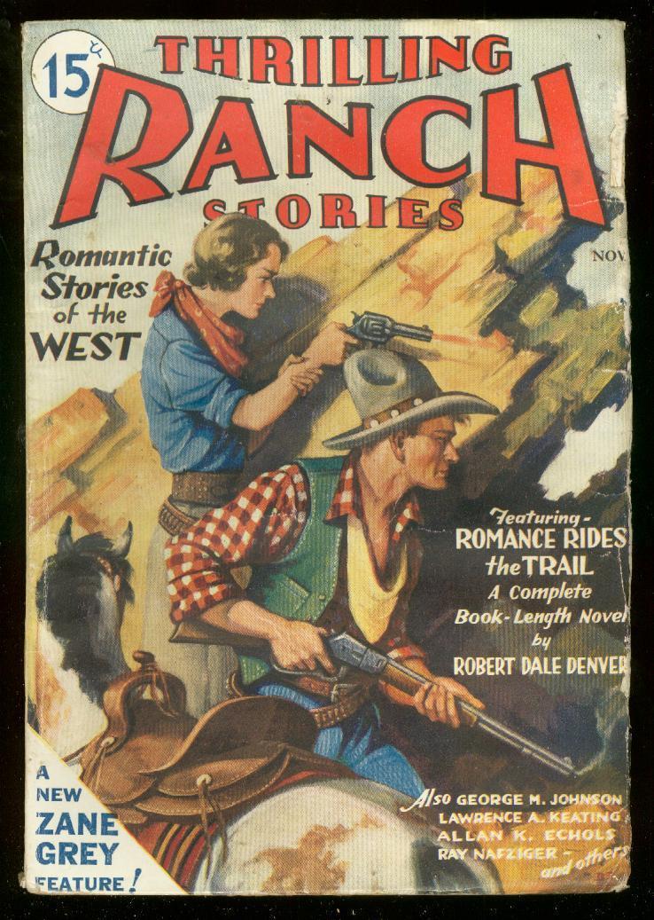 THRILLING RANCH STORIES PULP #1-NOV 1933-ZANE GREY-WEST VG - Comic ...