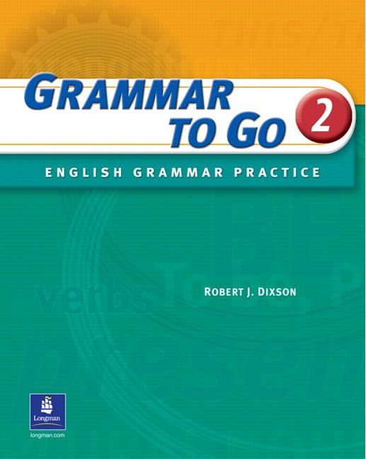 Grammar to Go 2: English Grammar Practice (Student Book with Answer Key ...