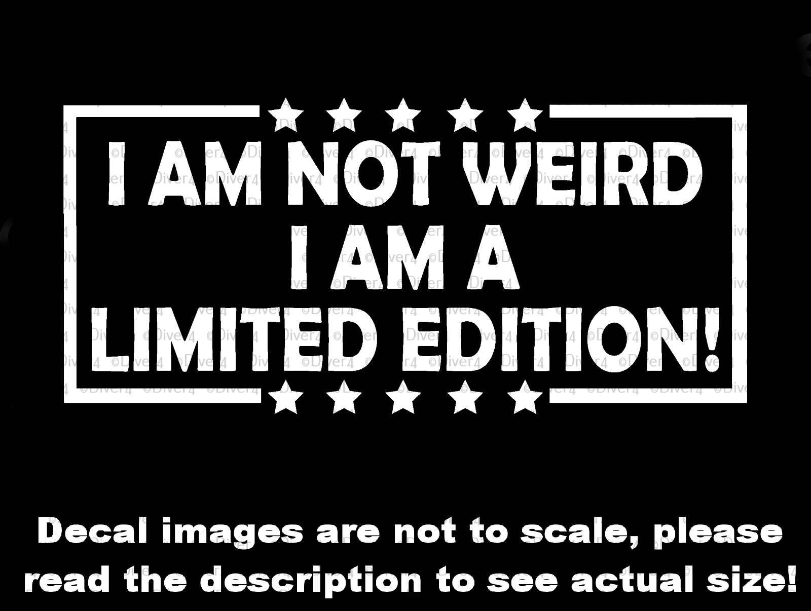 I Am Not Weird I Am A Limited Edition Car Truck Decal USA Made US ...