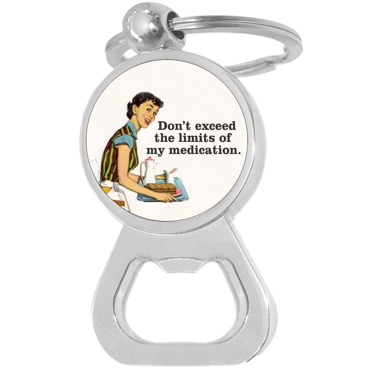 The Limit of my Medication Bottle Opener Keychain - Metal Beer Bar Tool ...