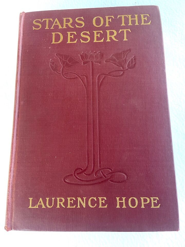 1915 Stars of the Desert by Laurence Hope Antique, hardcover ...