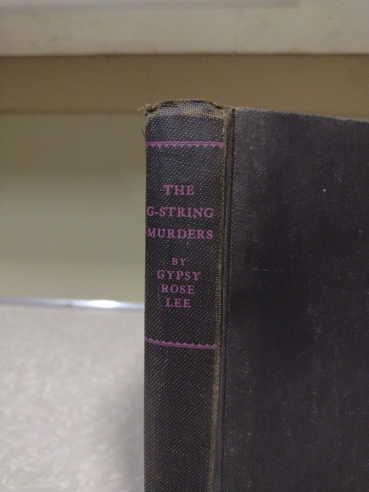 The G-String Murders by Gypsy Rose Lee Hardback Book 1946 A Tower ...