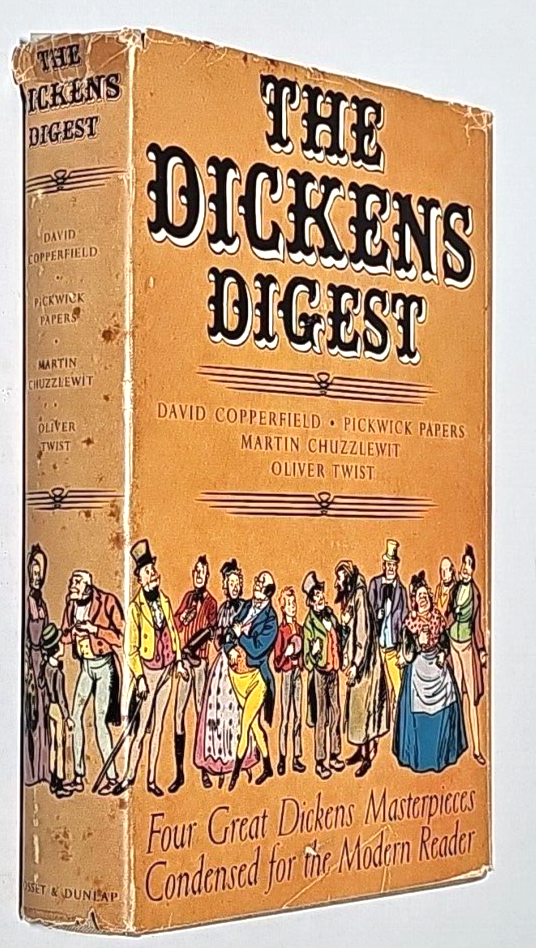 The Dickens Digest: Four Great Dickens Masterpieces 1943 HCDJ Good - Books