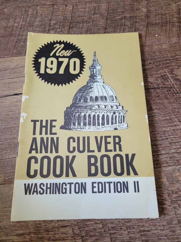 The Ann Culver Cook Book Washington Edition II Vintage 1960s Political ...