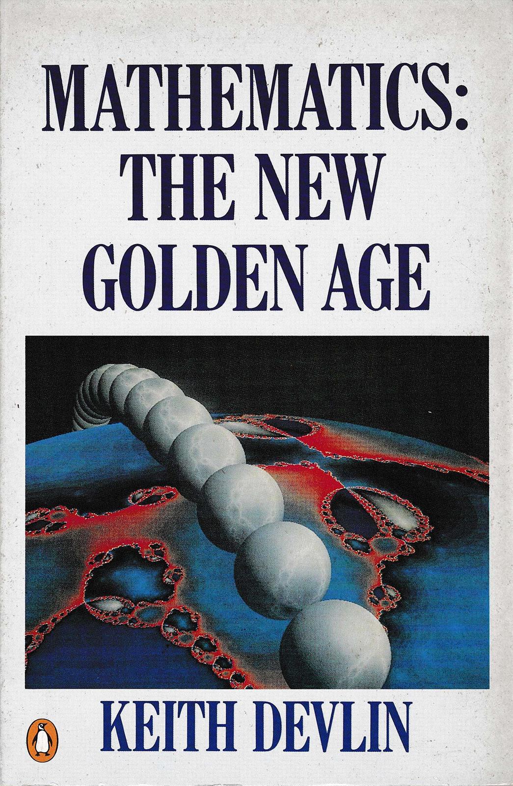 Mathematics: The New Golden Age Devlin, Keith - Books & Magazines