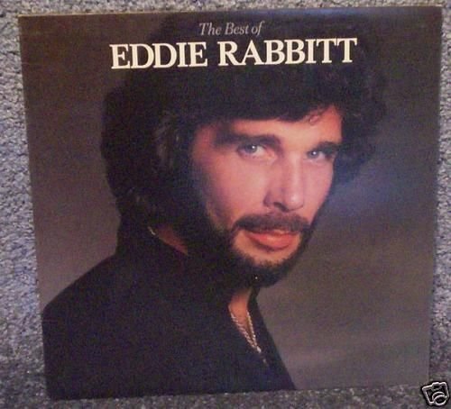 The Best of Eddie Rabbitt Eddie Rabbitt - Music