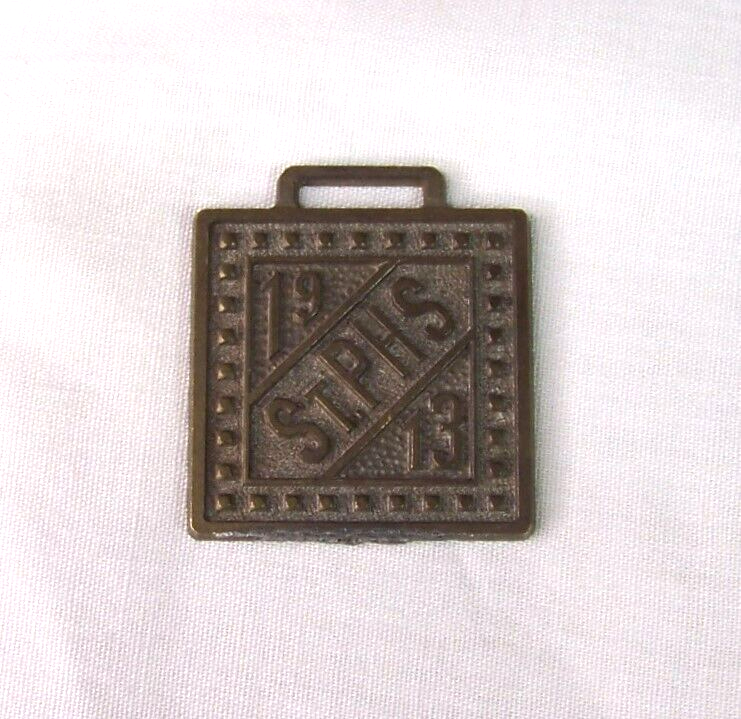 1913 ANTIQUE ST PHS POCKET WATCH FOB BADGE HIGH SCHOOL - Elks