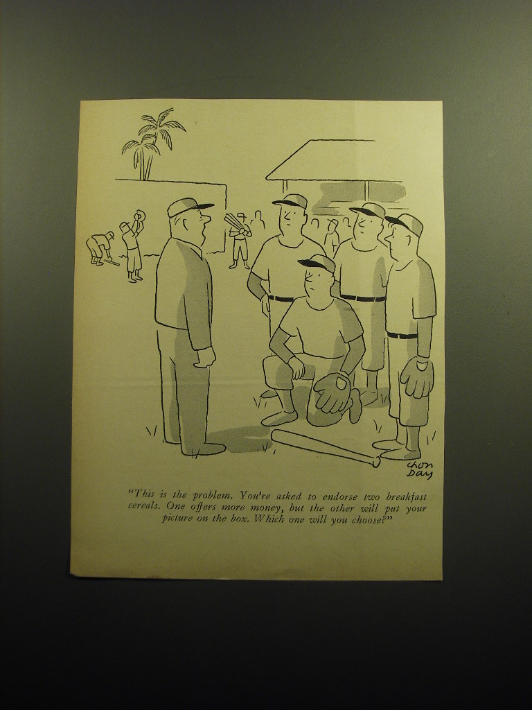 1958 Cartoon by Chon Day - This is the problem. You're asked to endorse ...
